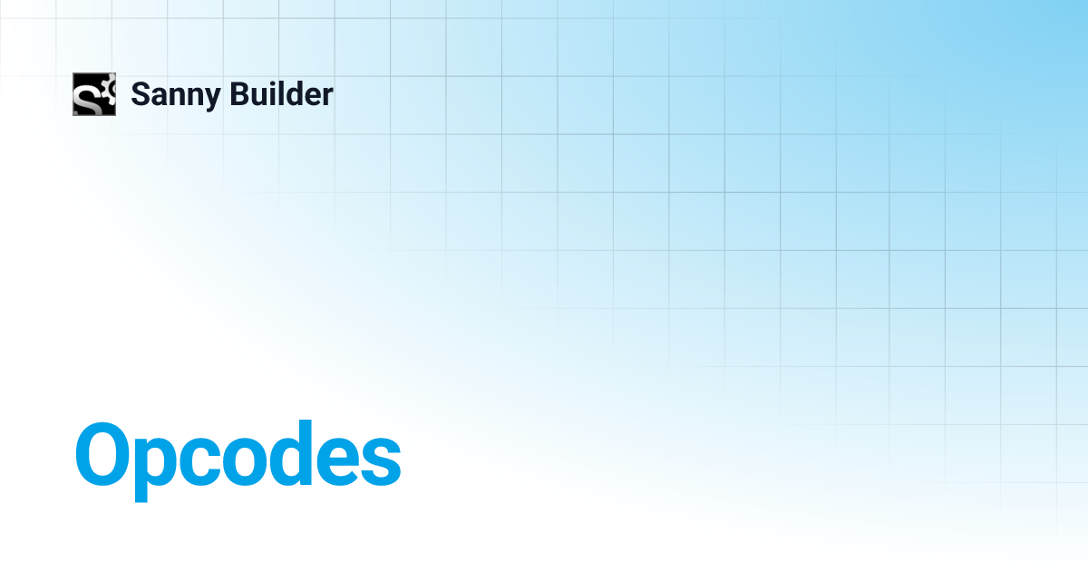 Opcodes | Sanny Builder